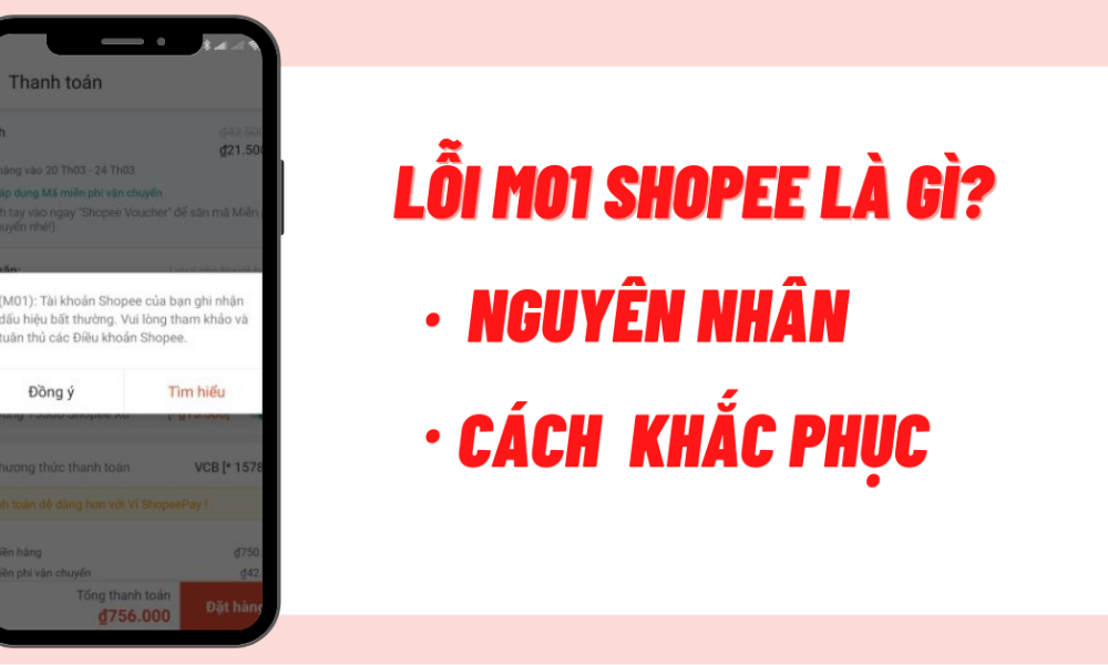 Hướng dẫn cách khắc phục lỗi M01 Shopee hiệu quả