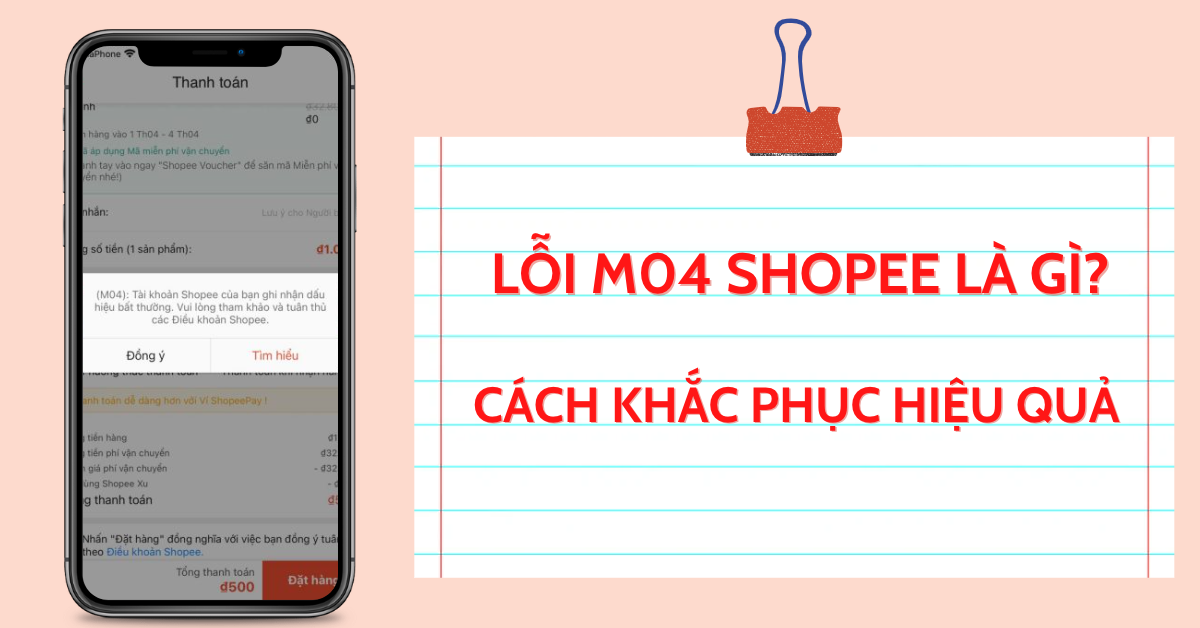 Cách khắc phục lỗi M04 Shopee không phải ai cũng biết