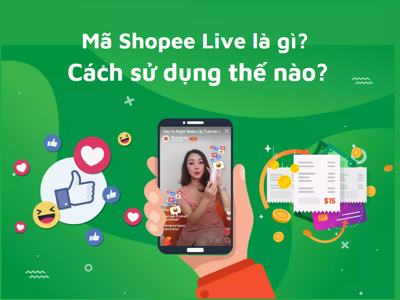 Mã Shopee Live là gì? Cách sử dụng thế nào?