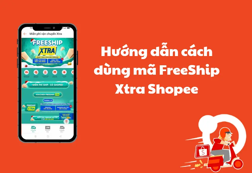 Hướng dẫn cách dùng mã FreeShip Xtra Shopee
