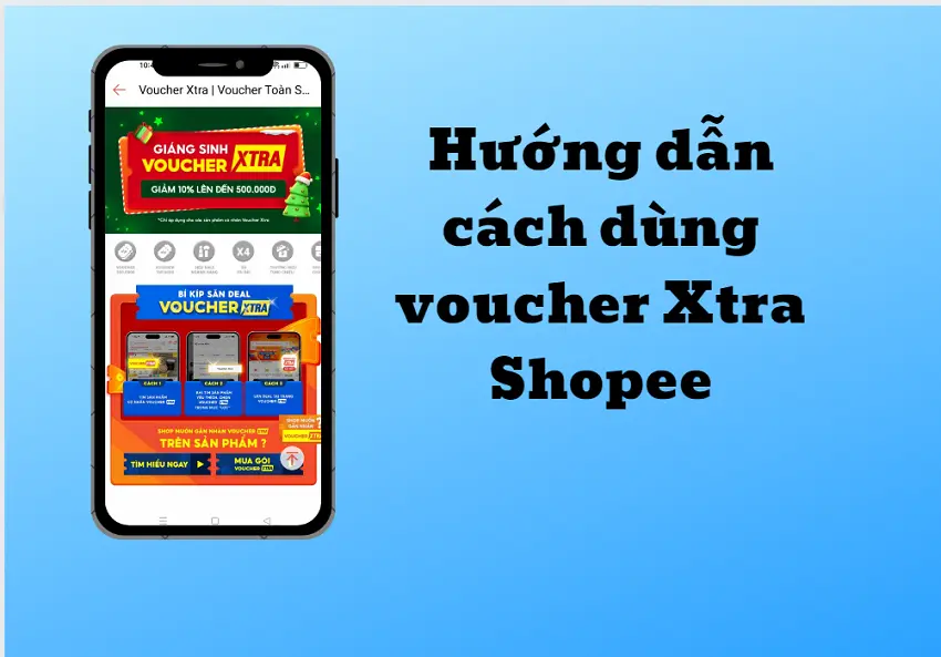 Hướng dẫn cách dùng voucher Xtra Shopee