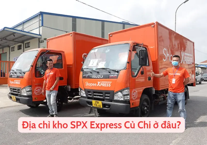Địa chỉ kho SPX Express Củ Chi ở đâu?