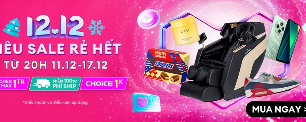Lazada 12.12: Voucher Max lên đến 1 Triệu, FreeShip 500K