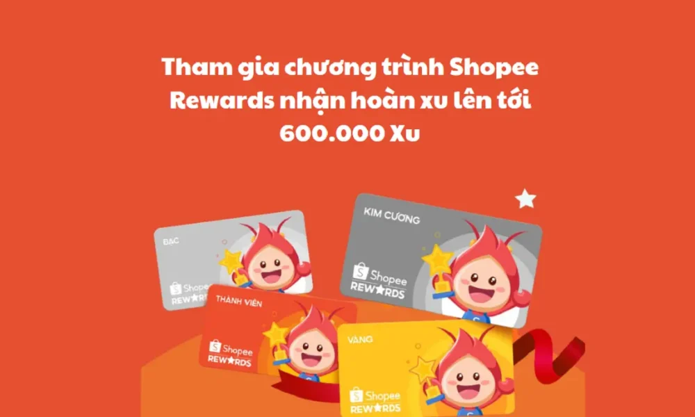 Tham gia chương trình Shopee Rewards nhận hoàn xu lên tới 600.000 Xu